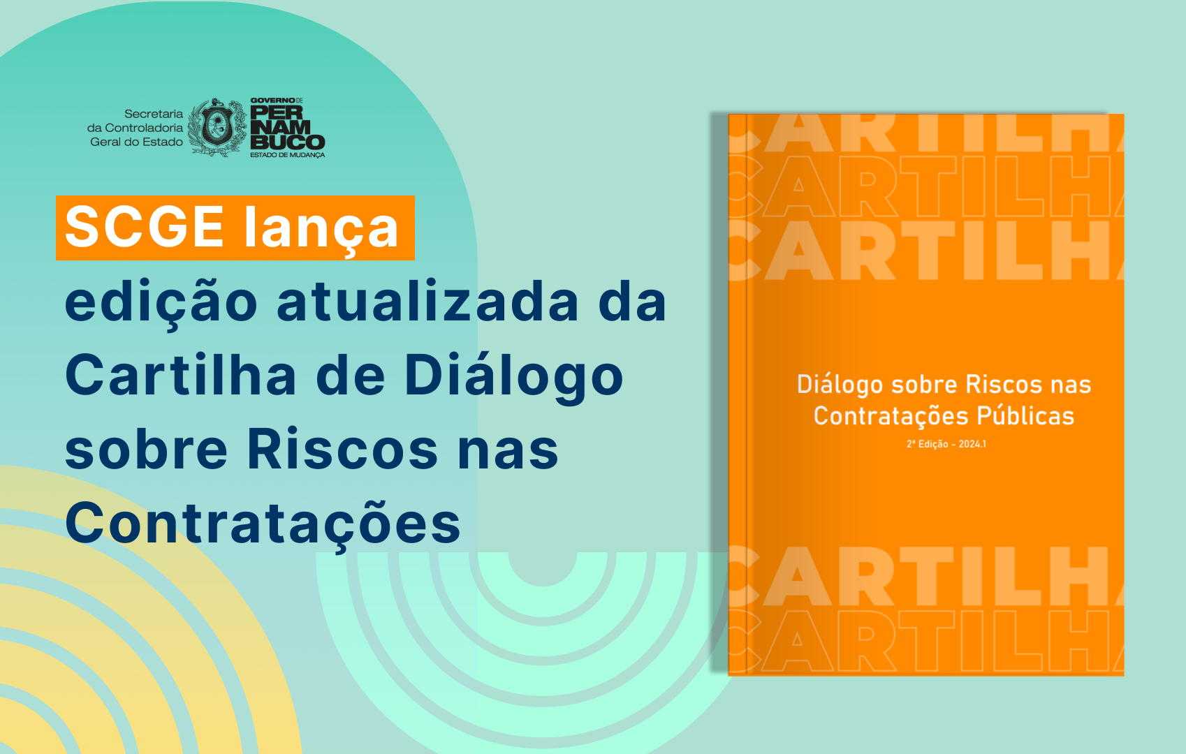 SCGE lança edição atualizada da Cartilha de Diálogo sobre Riscos nas ...